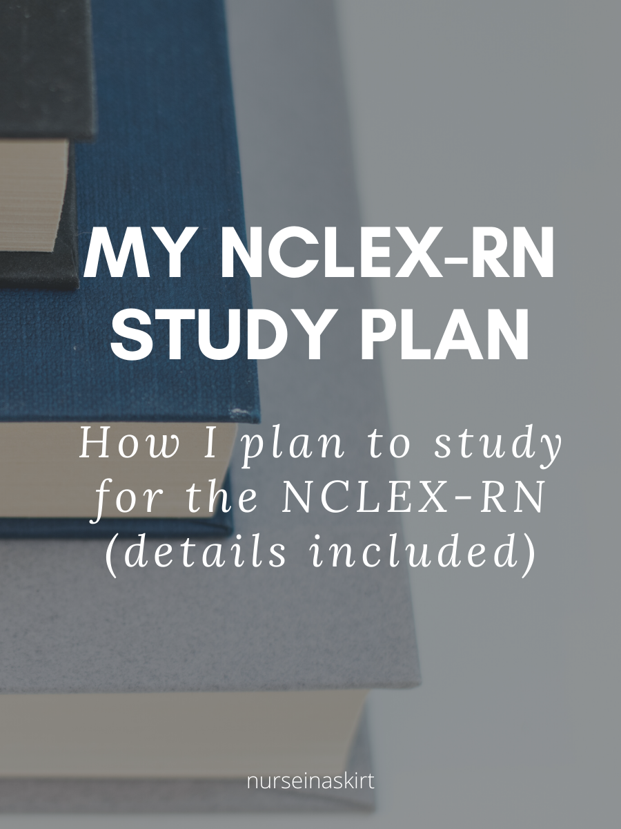 My NCLEX-RN Study Plan – NURSE ANNA