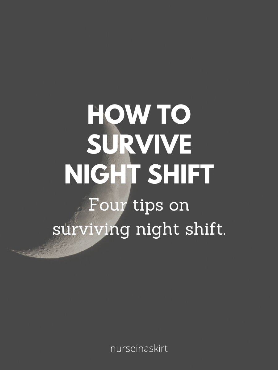 How To Survive Night Shift – NURSE ANNA